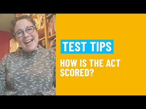 How is the ACT Scored? | Reading Your ACT Score Report - Quick Test Tips for the ACT and SAT