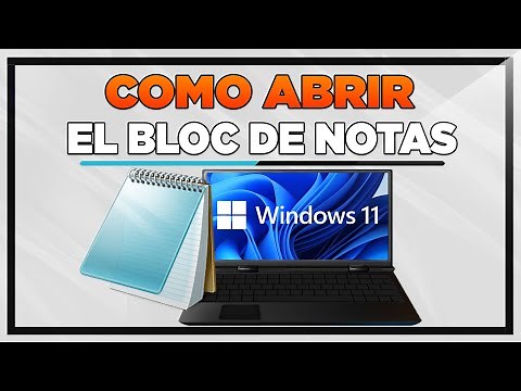 Como Abrir El Bloc de Notas En Windows 11