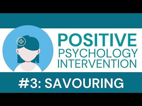 EP75 Positive Psychology Intervention: Savouring | COPING WITH POSSIBILITIES OF LIFE