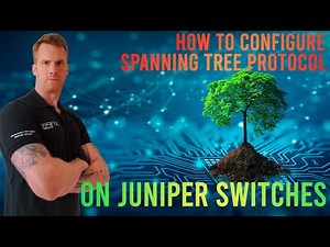 Learn How To Configure STP on Juniper Switches