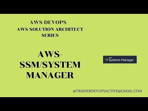 AWS web service - SSM (SSM) | AWS System Manager