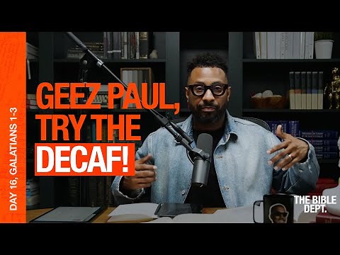 Day 16: Galatians 1-3 | Read The Bible In A Year | Bible Study with Commentary by Dr. Manny Arango