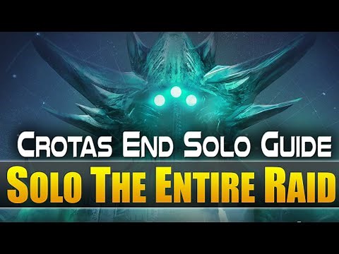 Destiny | How To Solo The Entire Raid (How To Solo Crotas End) | Crota's End Solo Guide