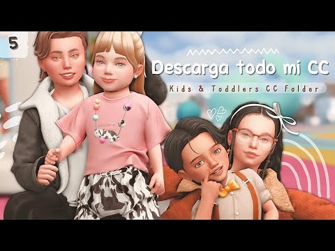☁️ CC FOLDER | KIDS AND TODDLERS | Los Sims 4 Contenido Personalizado