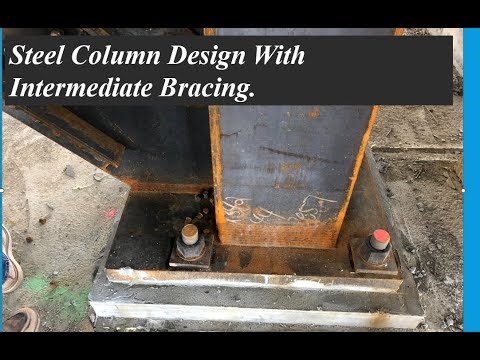 Steel Column Design With Intermediate Bracing.