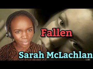Sarah McLachlan - Fallen (Official Video) (REACTION)