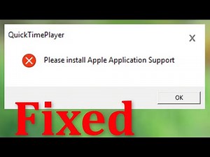 QuickTimePlayer - Please Install Apple Application Support Error - Windows 10/8/7/8.1 - How To Fix