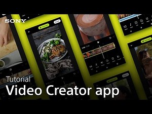 XPERIA: How to use the Sony Video Creator app