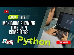 question no.-2141 || Maximum Running Time of N computers || Leetcode Daily Problem