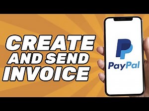 How to Create and Send an Invoice in Paypal (Full Guide)