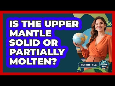 Is the Upper Mantle Solid or Partially Molten?