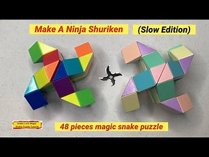 Ninja Shuriken (Slow Edition) - 48 pieces magic snake puzzle #SnakeLordMagicSnakePuzzleTutorial