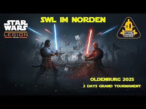 Star Wars: Legion Grand Tournament – SWL im Norden (Oldenburg, Germany) | Live Stream day 1