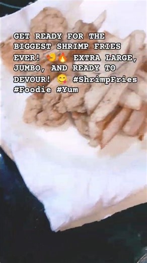 GET READY FOR THE BIGGEST SHRIMP FRIES EVER! 🍤🔥 EXTRA LARGE, JUMBO,N READY TO DEVOUR! 😋 #ShrimpFries