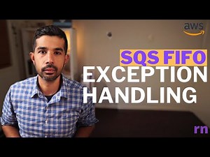 How Amazon SQS FIFO Queues Handle Exceptions and Message Ordering | .NET on AWS