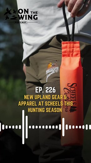 12K views · 66 reactions | On The Wing Podcast Ep. 226: New Upland Gear & Apparel at SCHEELS this Hunting Season, is live! Listen now at the link in the comments. Scheels Outdoors | Pheasants Forever | Facebook