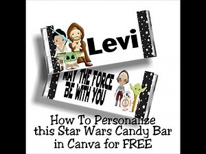 How to Personalize a Candy Bar Wrapper using the free version of Canva