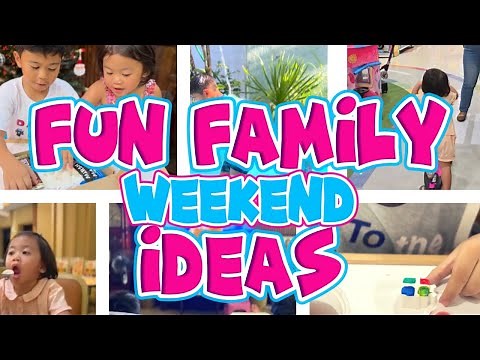 List of family things to do this weekend fun activities at home for adult and kids