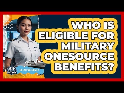 Who Is Eligible For Military OneSource Benefits?