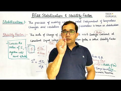 3. Bias Stabilization and Stability factor | Transistor Biasing | Tech Gurukul by Dinesh Arya