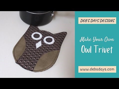 Make an Owl Trivet - A DIY Fall Kitchen Sewing Project - Animal Shaped Potholder