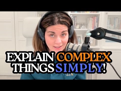 How to Explain Complex Concepts without Dumbing them Down