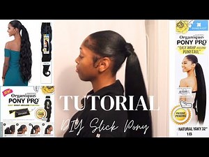DIY "Slick Ponytail" on Natural Hair | Organique Pony Pro Easy Wrap Around Ponytail | Tutorial
