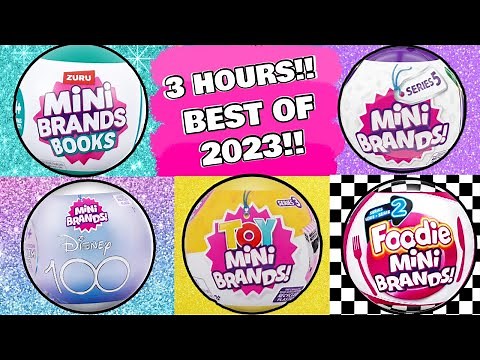UNBOXING MINI BRANDS 2023 COMPILATION! OVER 3 HOURS! MINI BRANDS BOOKS! FOODIE SERIES 2! DISNEY 100