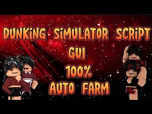 [OP] Dunking Simulator Script GUI | Roblox Arceus X | S.P.D.M