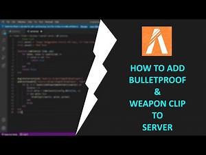 HOW TO ADD BULLETPROOF & WEAPON CLIP TO SERVER | GTA V | FIVEM