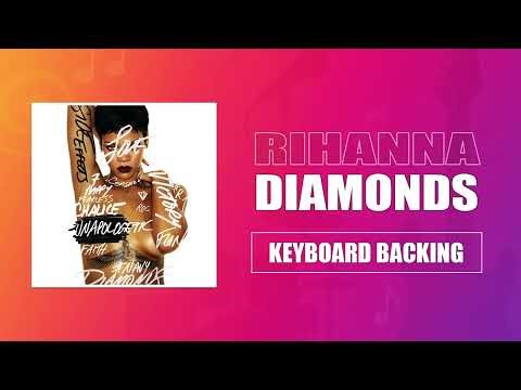 Rihanna — Diamonds — Keyboard Backing Track