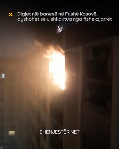 Digj:et një banesë në Fushë Kosovë, dyshohet se u shkaktua nga fishe:kzjarrët | Shënjestër.net