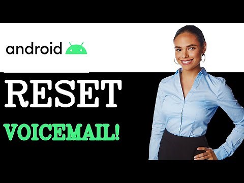 How To Reset Your Voicemail Pin On Android (2025)