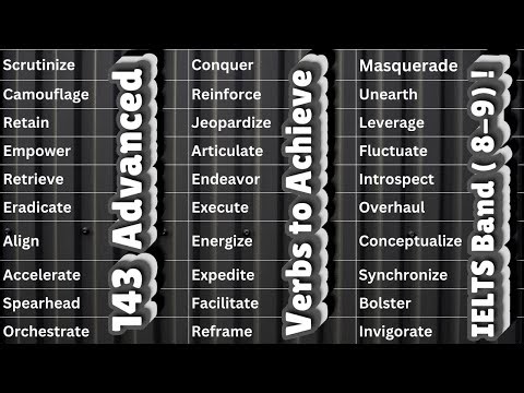 143 Advanced Verbs to Achieve an IELTS Band 8 9!