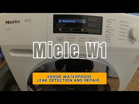 Miele Washing machine WKG 130 WPS Waterproof message , leak detection and fix .Disassembling guide.