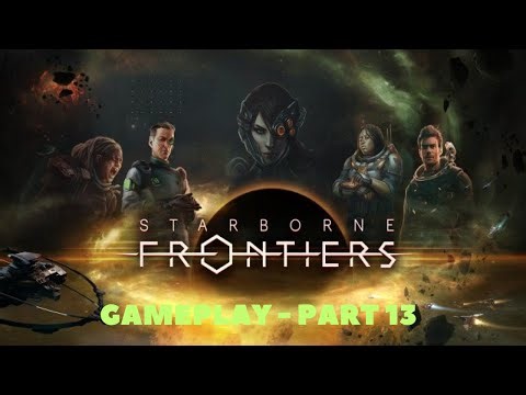 Starborne: Frontiers - Mobile Gameplay Part 9 (Chapter 12)