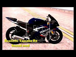 GTA SA - YAMAHA R6 Realistic Sound