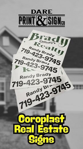 Coroplast Signs for Brady Realty in Cañon City!