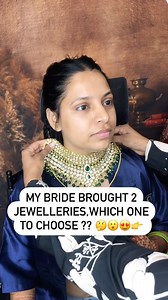 My bride brought 2 jewelleries , which one to choose guys?🤔😍👉 . Makeover @sanyashifa | Makeovers By Sanya and Shifa
