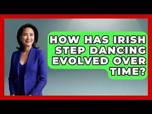How Has Irish Step Dancing Evolved Over Time? - Discovering Ireland Now
