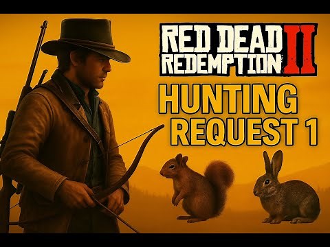 Red Dead Redemption 2: Hunting Request 1 (Perfect Rabbit & Squirrel Guide)