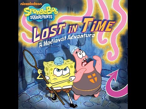 Lost in Time, A Medieval Adventure SpongeBob SquarePants