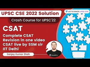 Complete CSAT Revision in one video | CSAT live by SSM sir IIT Delhi | Sanjay Kumar Shah