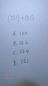 The sum of five factorial and three factorial | Mathematics Genius