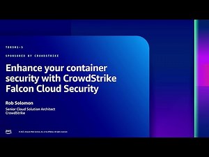 AWS re:Inforce 2023 - Enhance container security with CrowdStrike Falcon Cloud Security (TDR301-S)