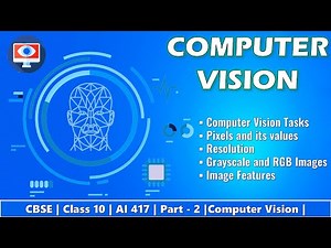 Class 10 AI | Computer Vision | Part - 2 |Tasks | Pixels and its values| Resolution | RGB Images