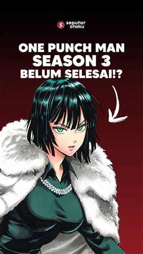 Beneran di lanjutin dong...💀 ▪️Anime: One-Punch Man ▪️Studio: J.C.Staff ▪️Genre: Action, Comedy, Parody, Super Power, Seinen 𝐏𝐨𝐬𝐭𝐞𝐝 𝐛𝐲 Bukan Yoru #seputarotaku #anime #manga #onepunchman #opm | Seputar Otaku