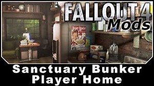 Fallout 4 Mods - Sanctuary Bunker Player Home