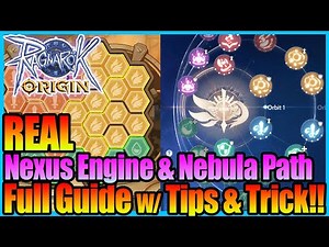 The REAL Full GUIDE for Nexus Engine & Nebula Path!! with Tips & Trick!! [Ragnarok Origin Global]