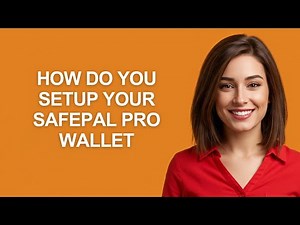 How Do You Setup Your Safepal Pro Wallet - AshleyHowTo